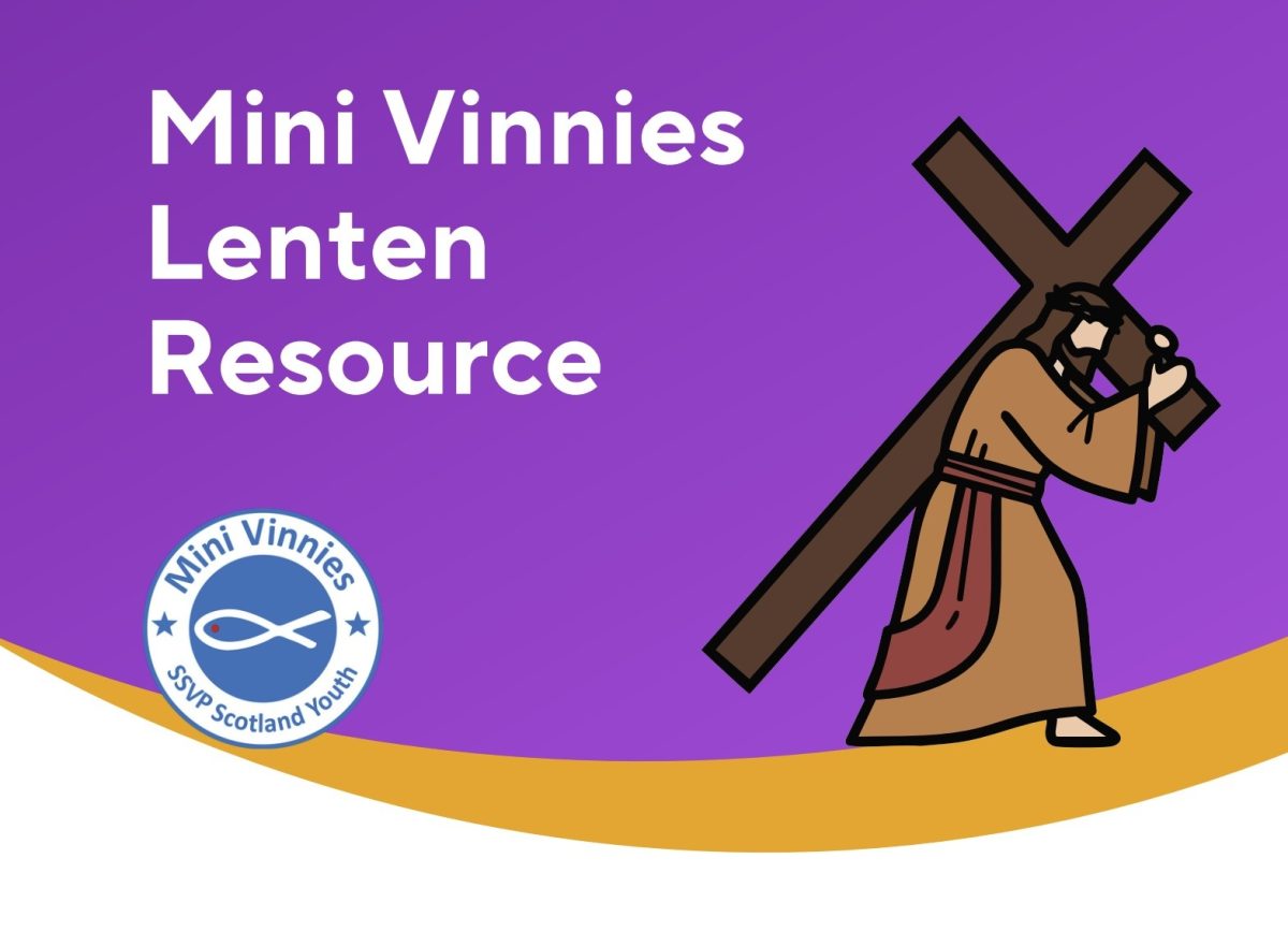 Mini Vinnies Lenten Resource - SSVP Scotland