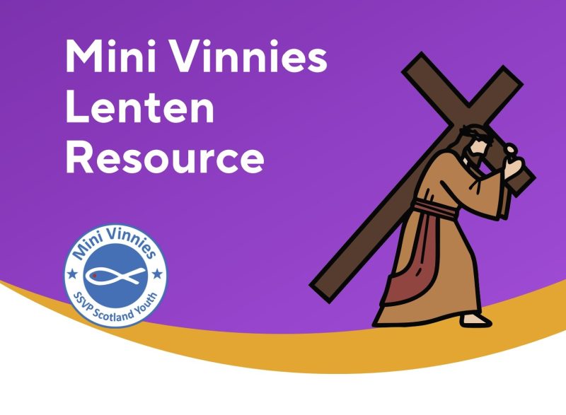 Mini Vinnies Lenten Resource - SSVP Scotland